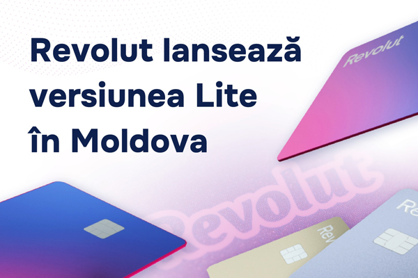 REVOLUT LAUNCHED LITE APP IN MOLDOVA - Infotag